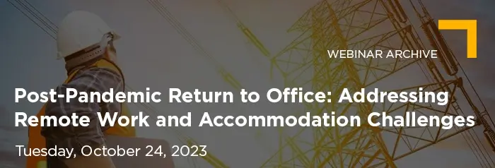 Post-Pandemic Return to Office: Addressing Remote Work and ...