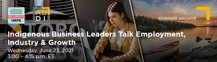 Indigenous Business Leaders Talk Employment, Industry & Growth