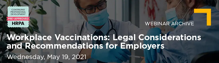Workplace Vaccinations: Legal Considerations and Recommendations for ...