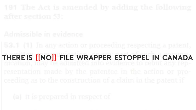 The Imminent Arrival of File Wrapper Estoppel in Canada